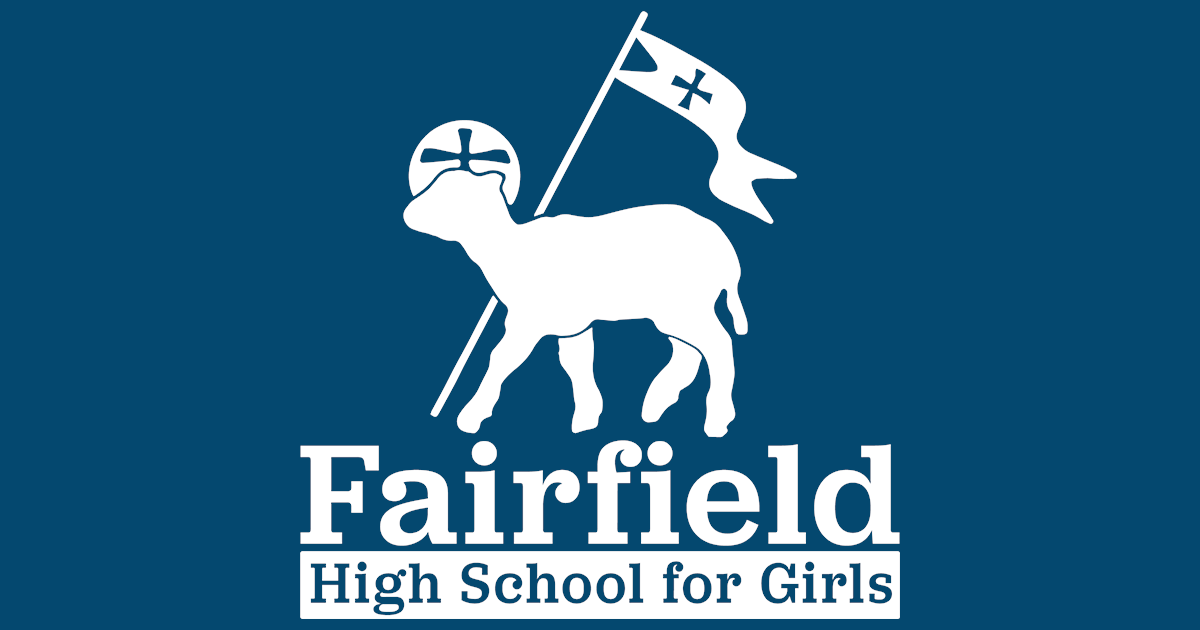 Fairfield High School for Girls - Excellence & Ambition for All
